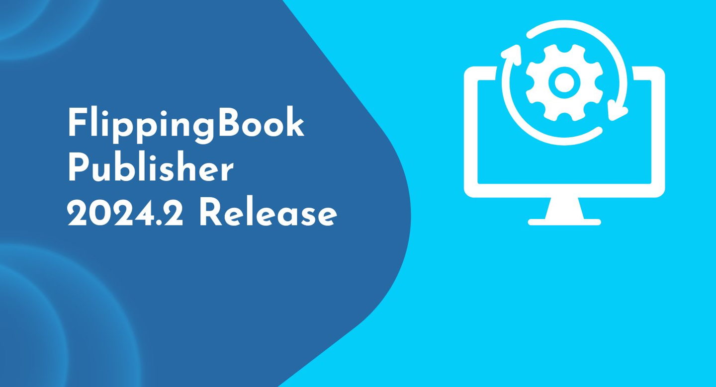 FlippingBook Publisher 2024.2 Release: Pop-up Gallery Captions, Notes ...