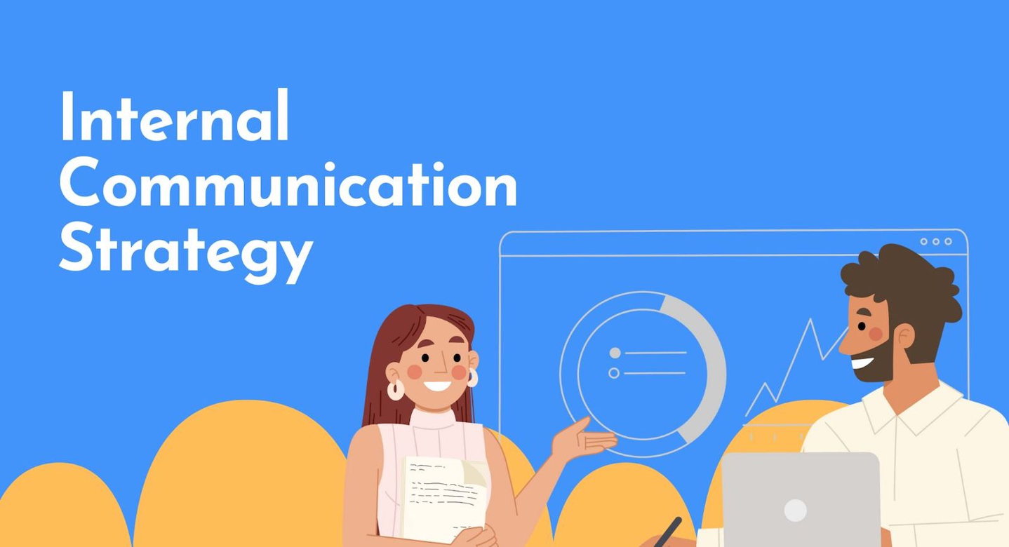 Tips for Creating an Effective Internal Communication Strategy ...